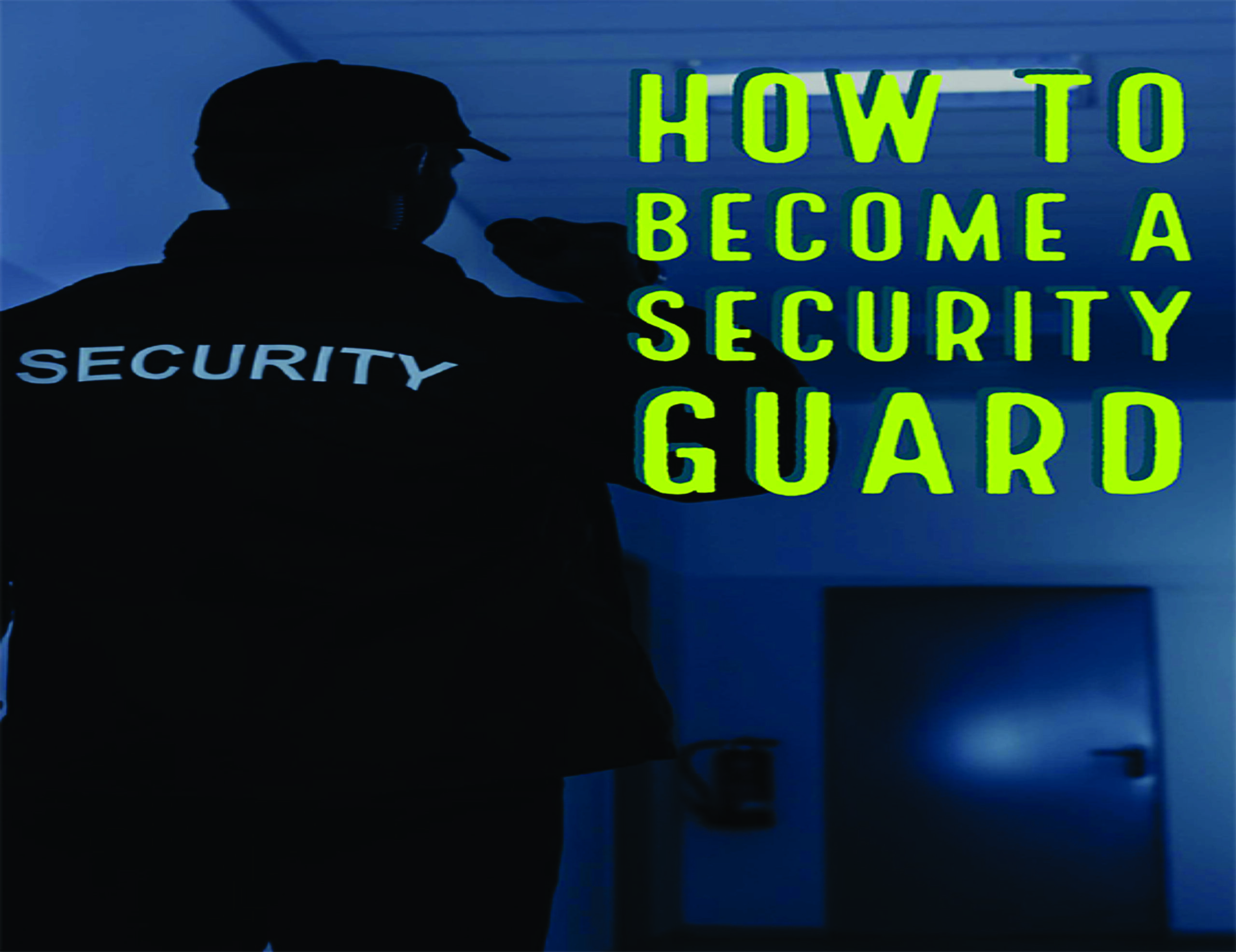 Become a Security Guard - Central Protection Services
