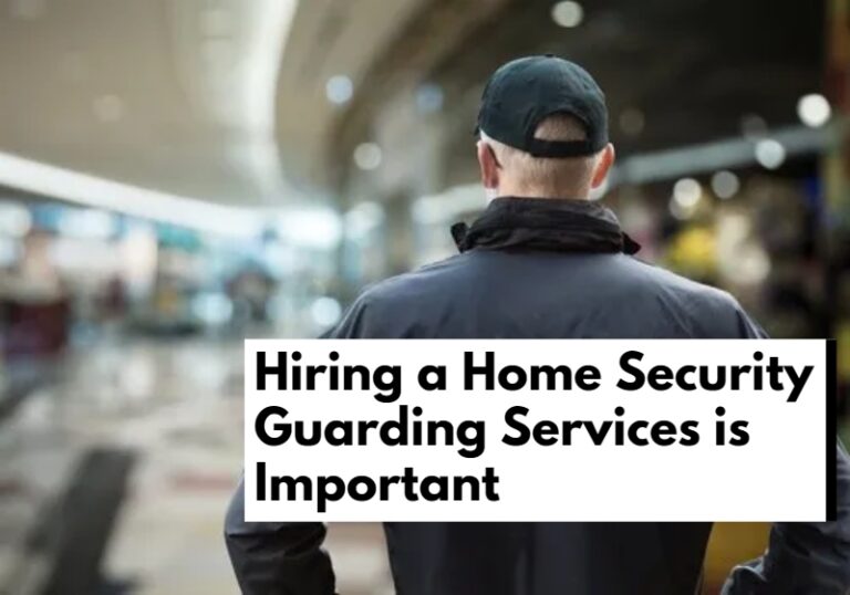 Security Guarding Services Advantages for Home Security - Central ...